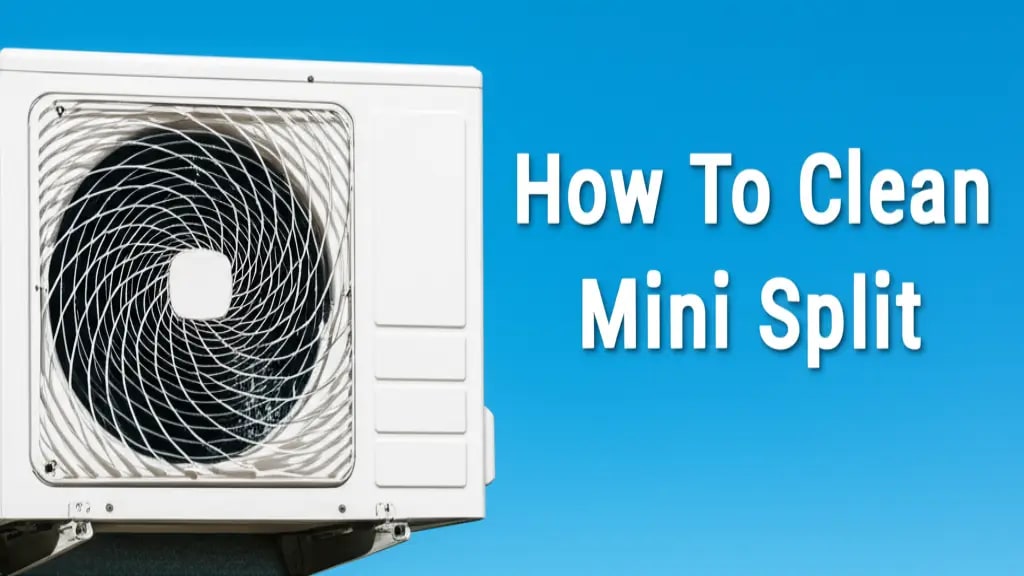 How To Clean Mini Split — Be A Cleaner