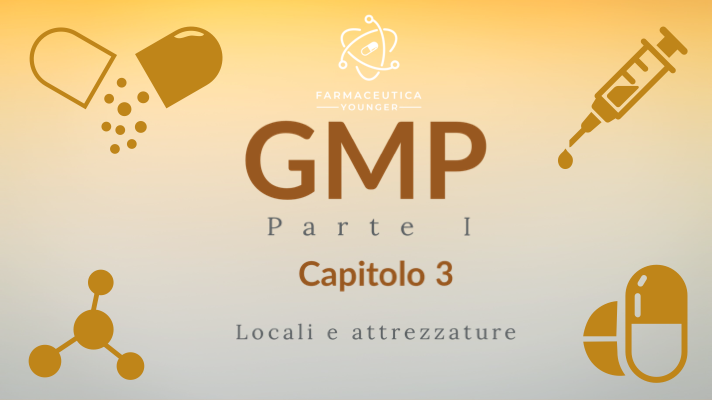 GMP - Capitolo 3 | Farmaceutica Younger