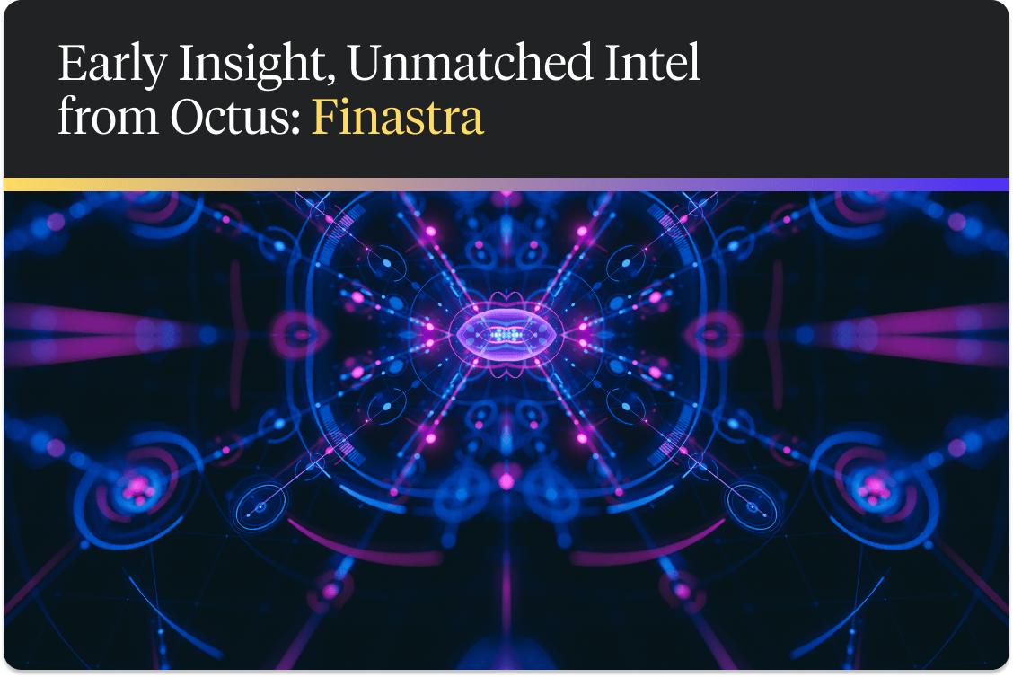 Early Insight, Unmatched Intel from Octus: Finastra - Octus
