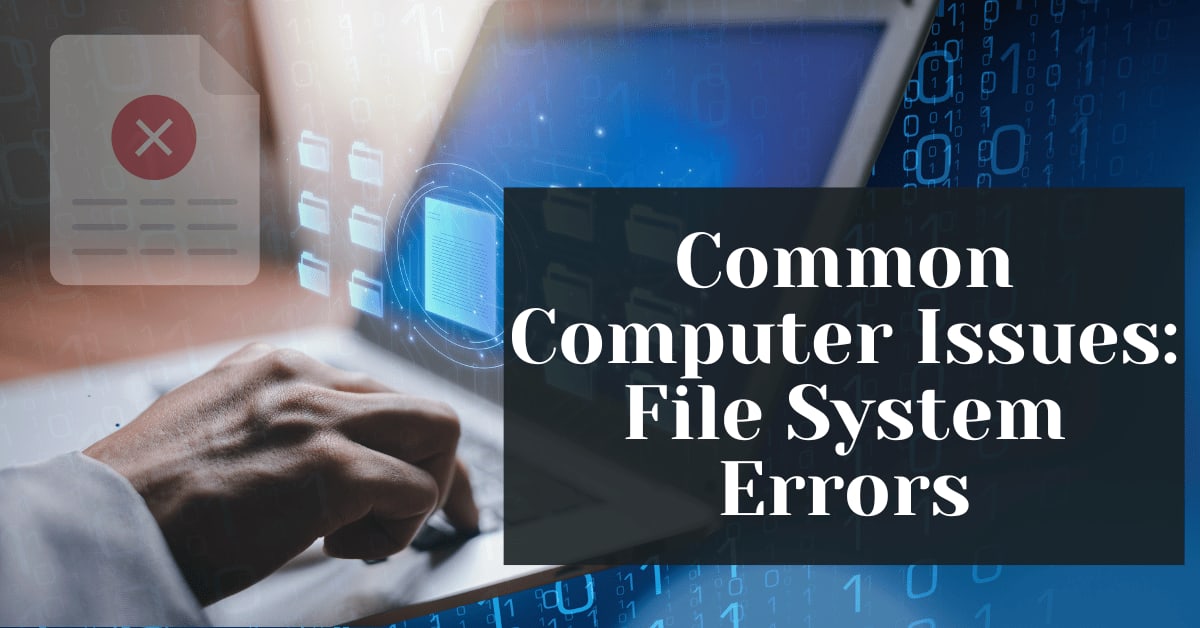 Common Computer Issues File System Errors Safemode Computer Service 4381