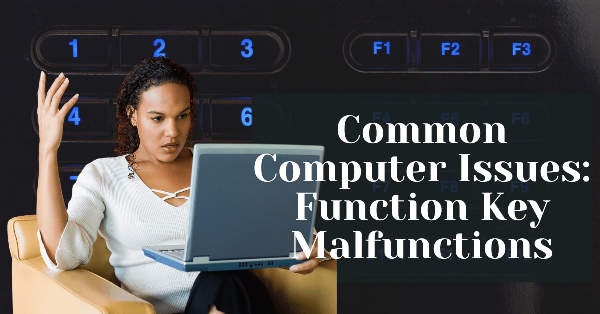 Common Computer Issues Function Key Malfunctions Safemode Computer