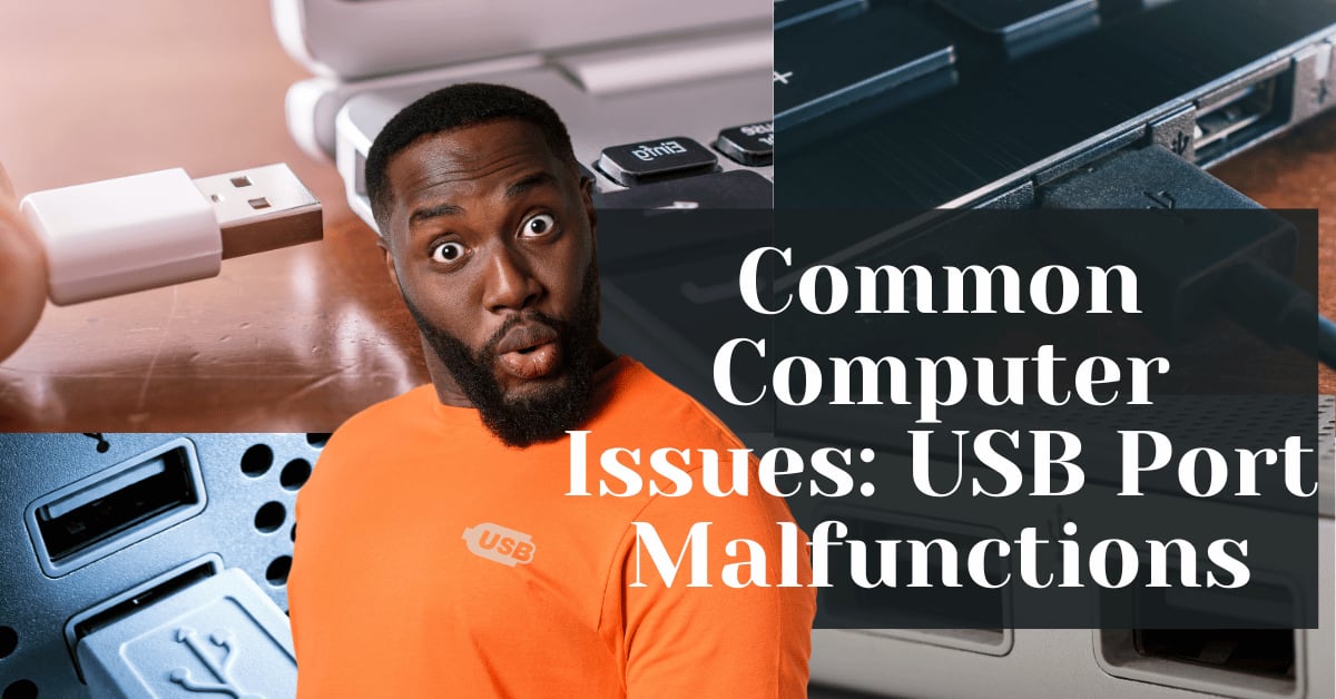 Common Computer Issues: USB Port Malfunctions - Safemode Computer Service