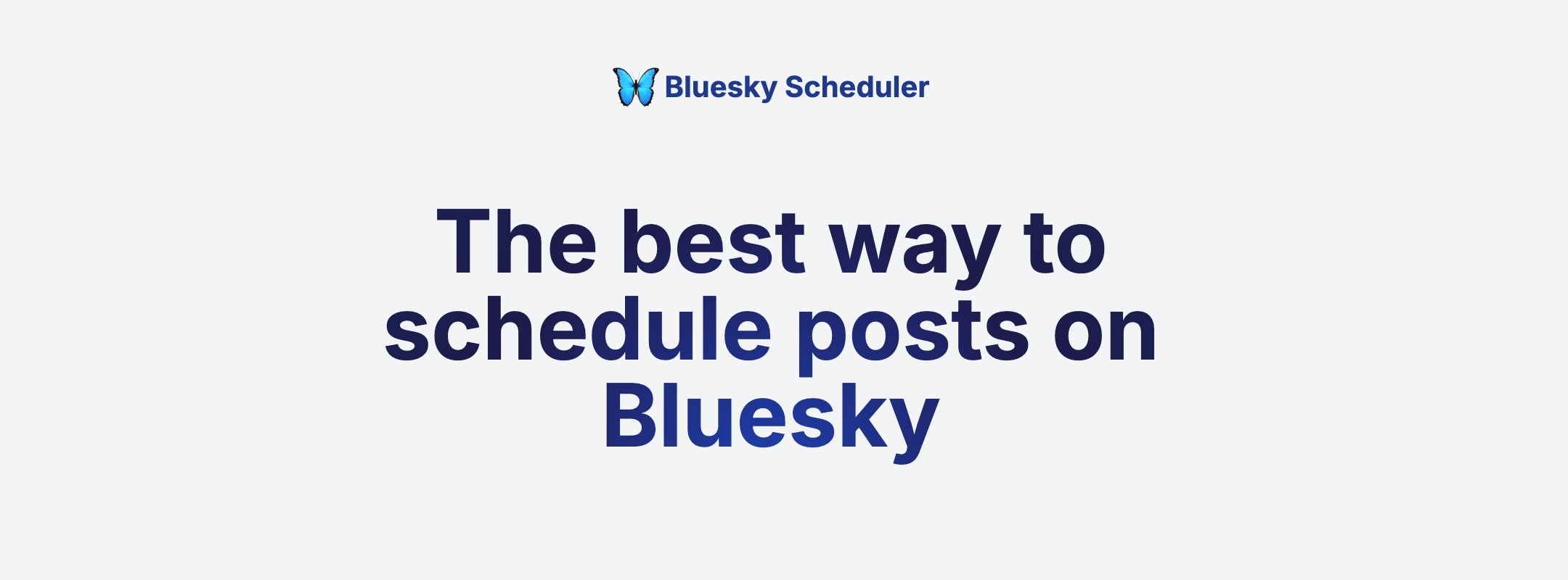 Bluesky Scheduler - The best way to schedule posts on Bluesky | BskyInfo