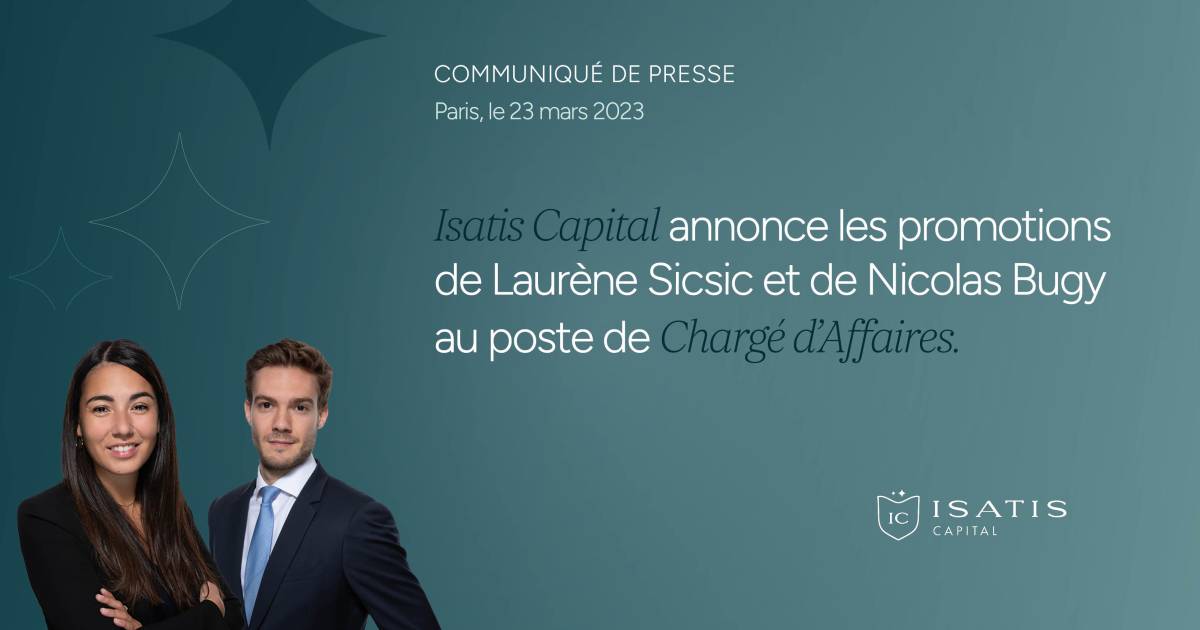 Isatis Capital annonce deux promotions internes