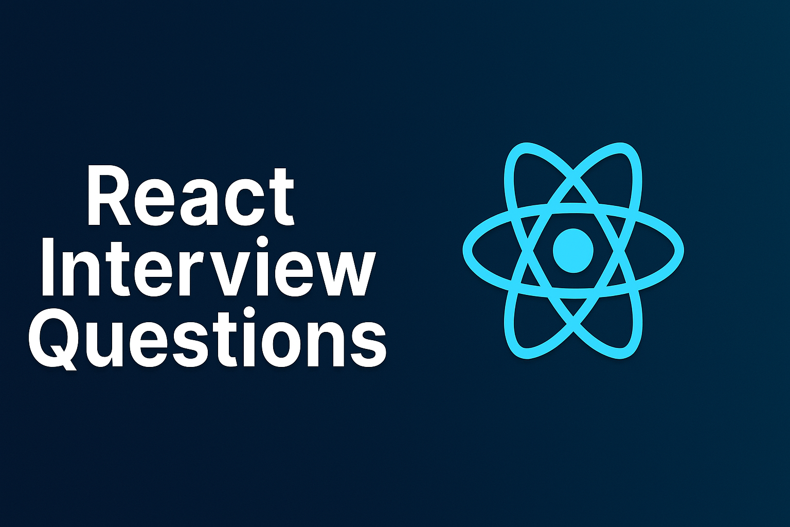 Top React Interview Questions and Answers (2025)
