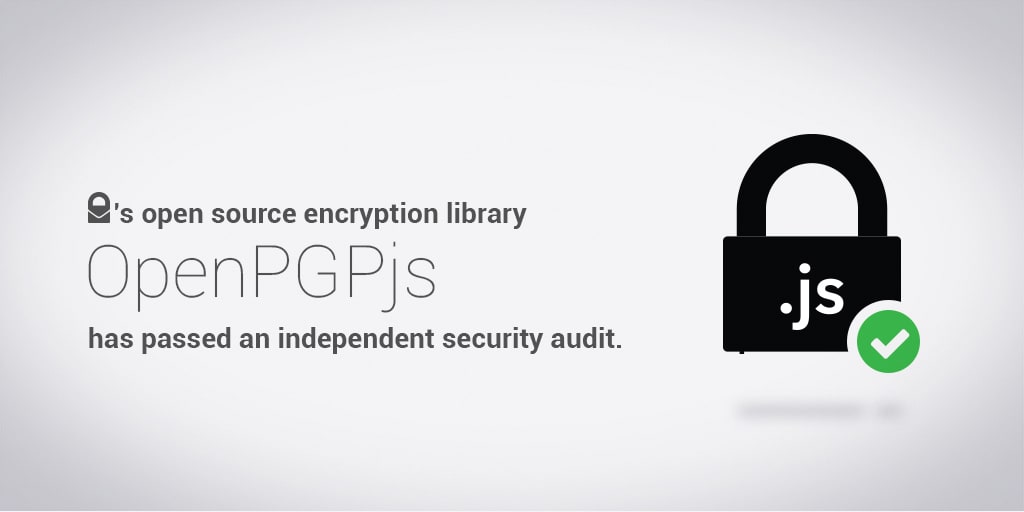 Proton Mail’s open-source encryption library, OpenPGPjs, has passed an independent security ...