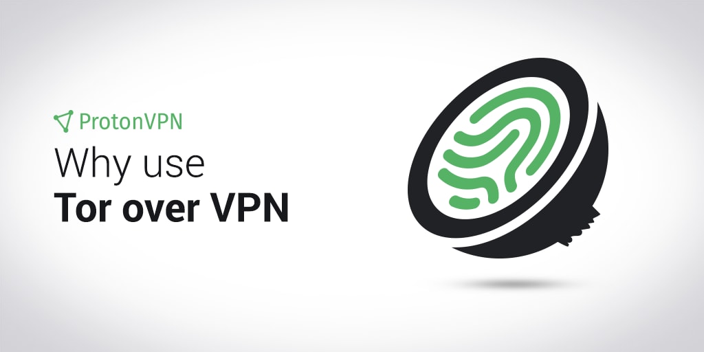 Tor over VPN explained | Proton
