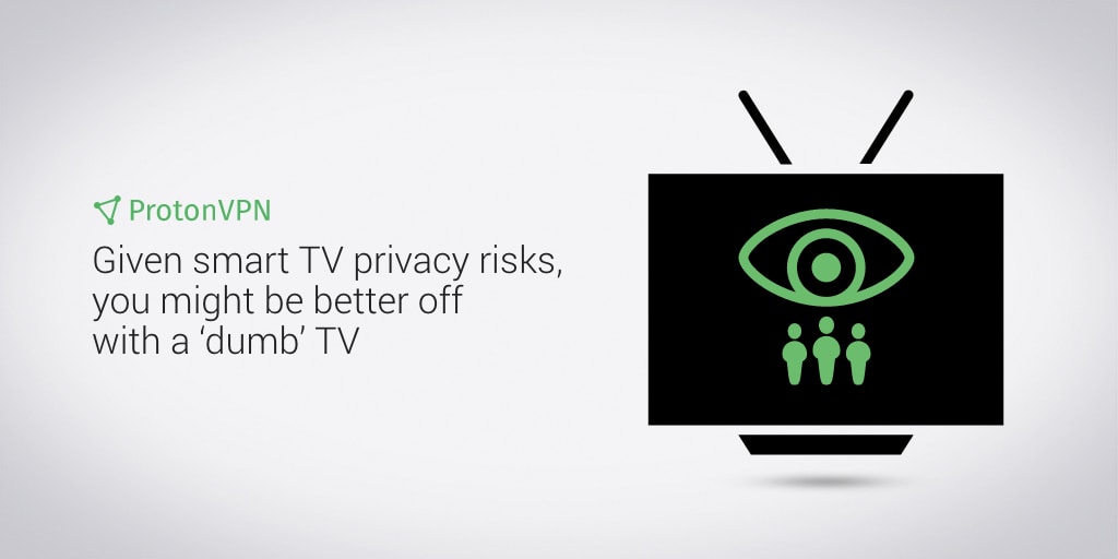Given smart TV privacy risks, you might be better off with a ‘dumb’ TV ...