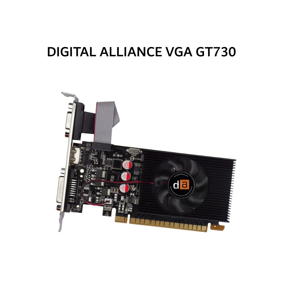 DIGITAL ALLIANCE VGA GT730 4GB DDR3 128BIT 2Y | Agres Komputer