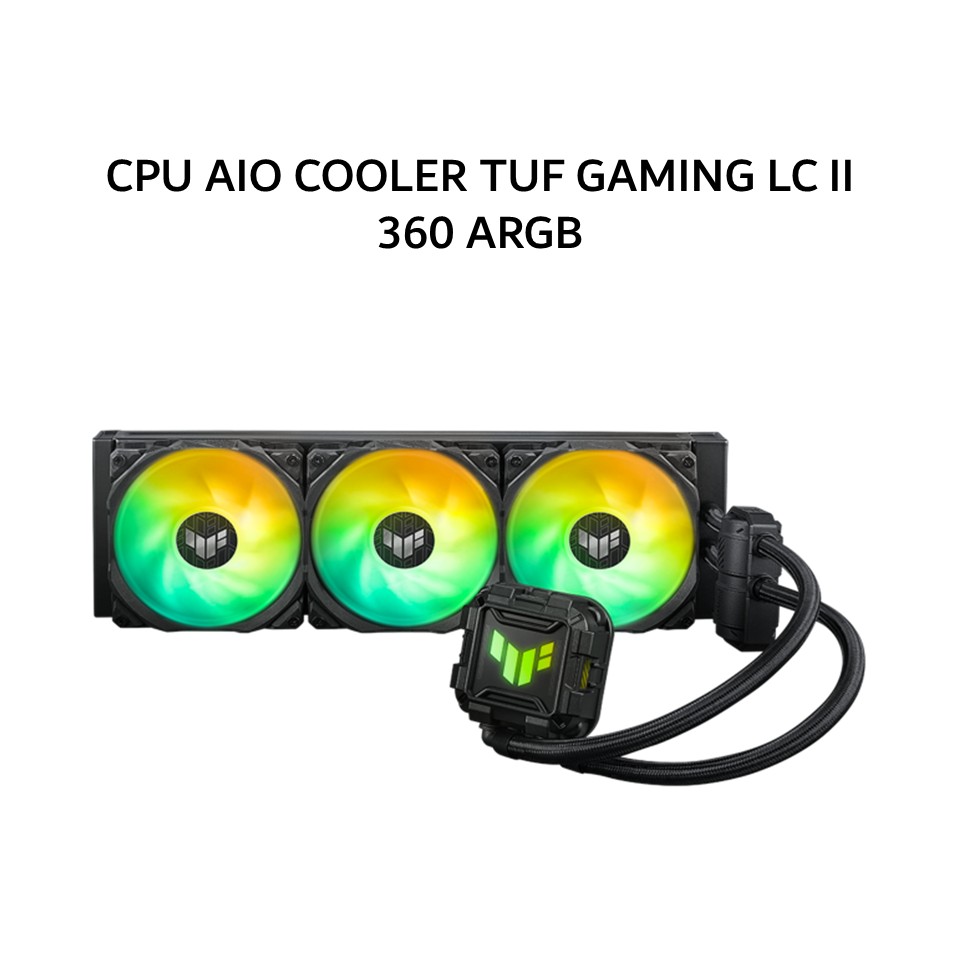 ASUS CPU AIO COOLER TUF GAMING LC II 360 ARGB (360MM RADIATOR + 3X ...