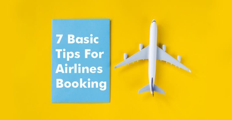 7 Basic Tips For Airlines Booking