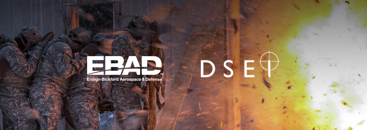 Rencontre avec EBAD au DSEI - Ensign-Bickford Aerospace & Defense