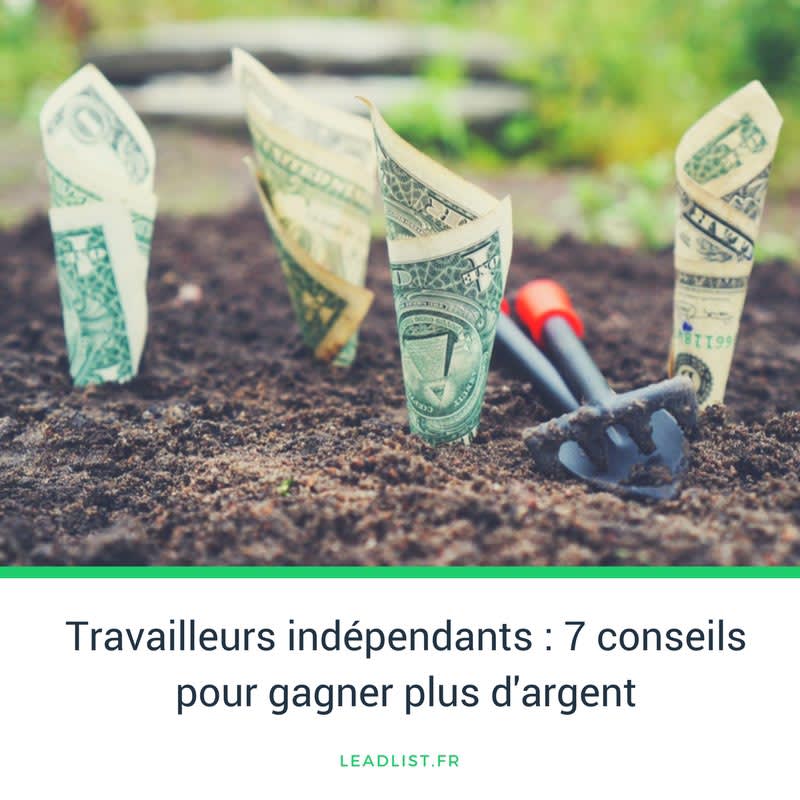 Travailleur indépendant : comment gagner plus d'argent en freelance