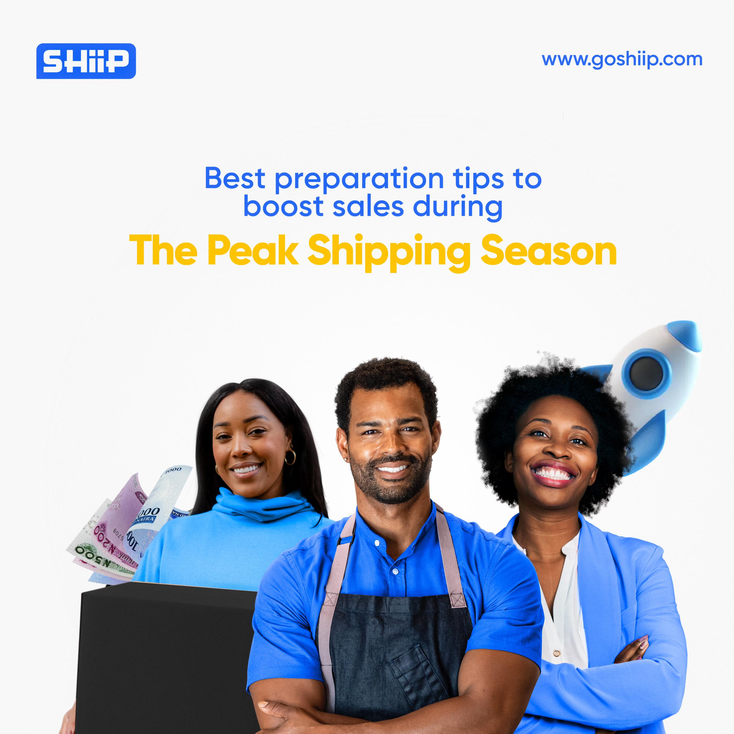 Best Preparation Tips to Boost Sales During The Peak Shipping Season