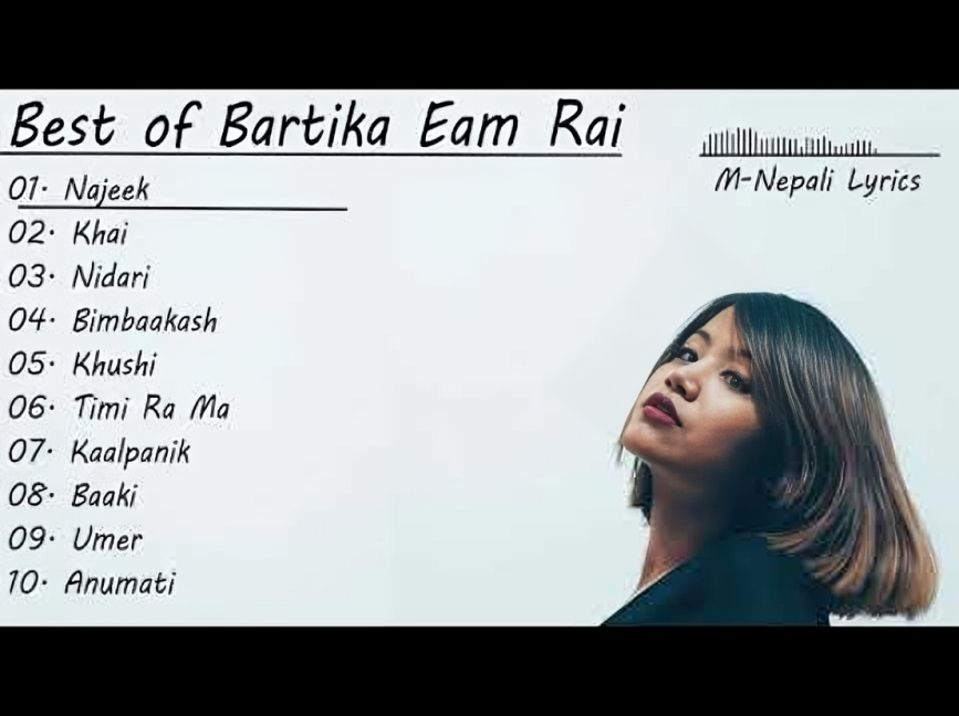 Bartika Eam Rai | Chordograph