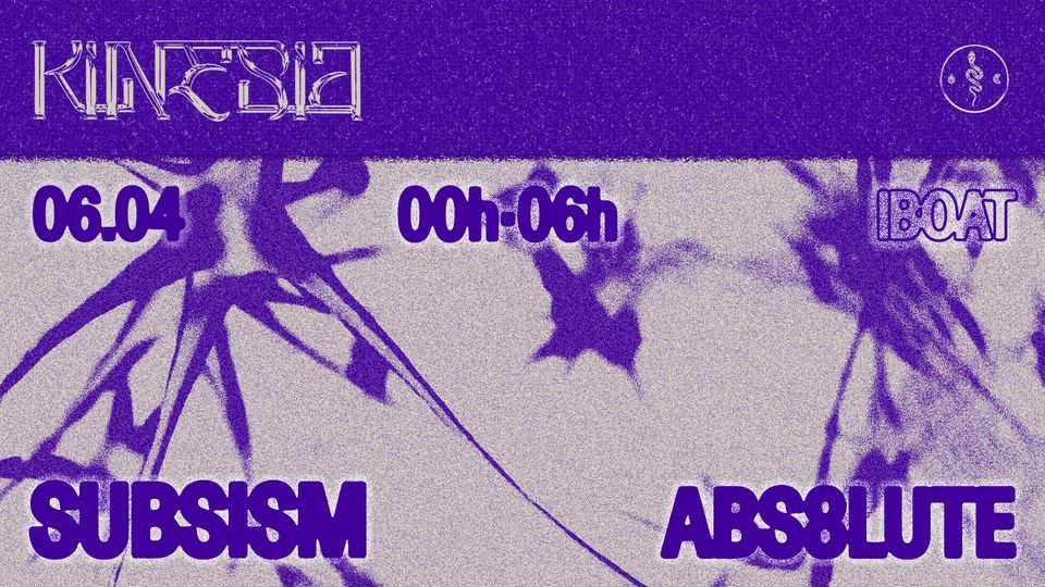Fugitiv introduce Kinesia • Abs8lute & Subsism @IBOAT