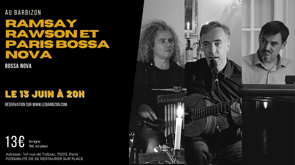Ramsay Rawson et Paris Bossa Nova @Le Barbizon