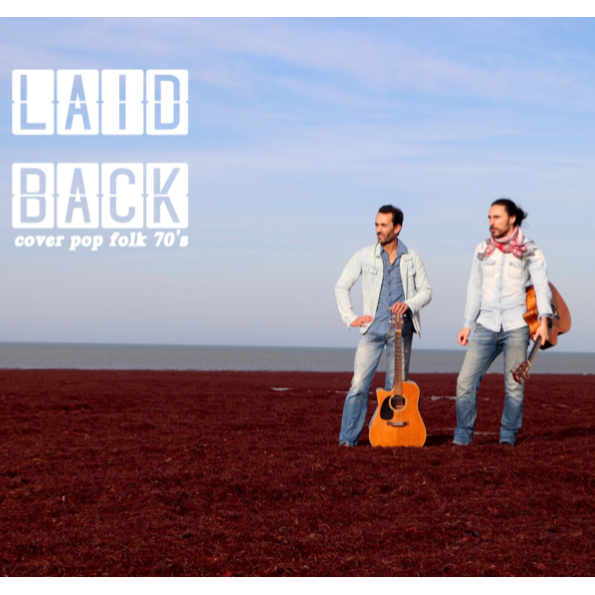LAID BACK : Groupe de musique - Folk / Pop / Rock