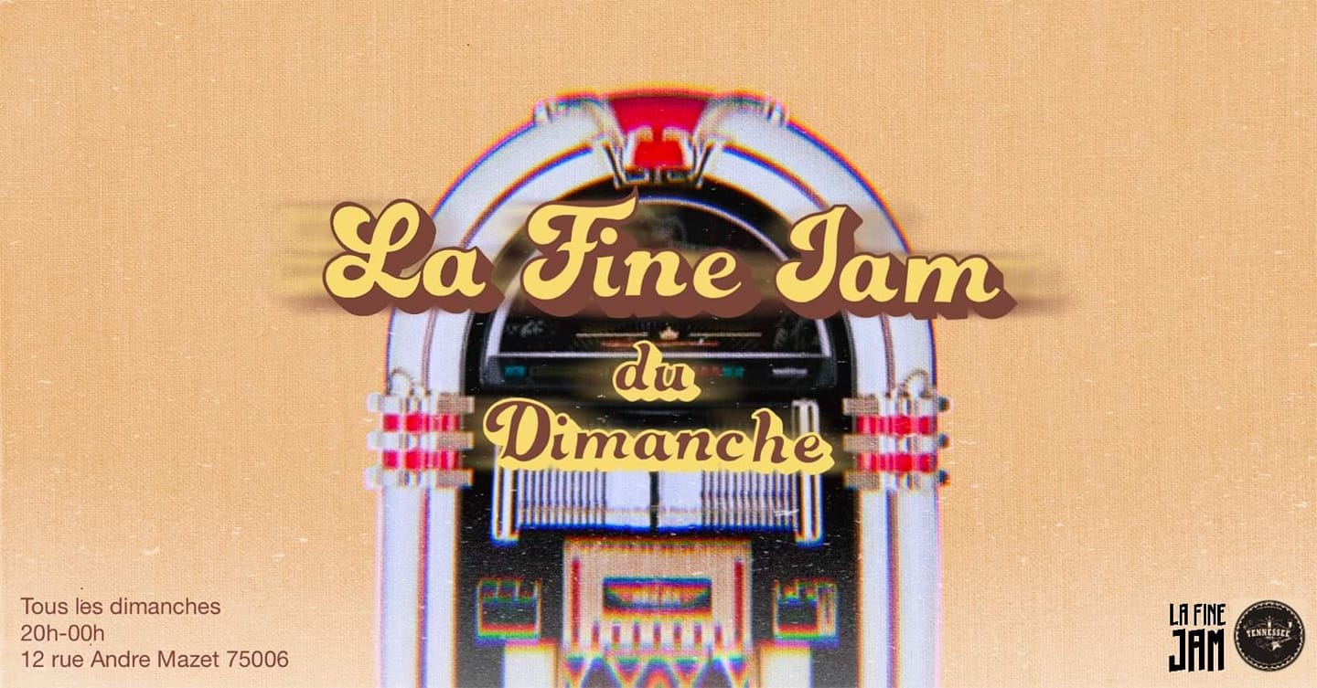La Fine Jam au Tennessee @Le Tennessee