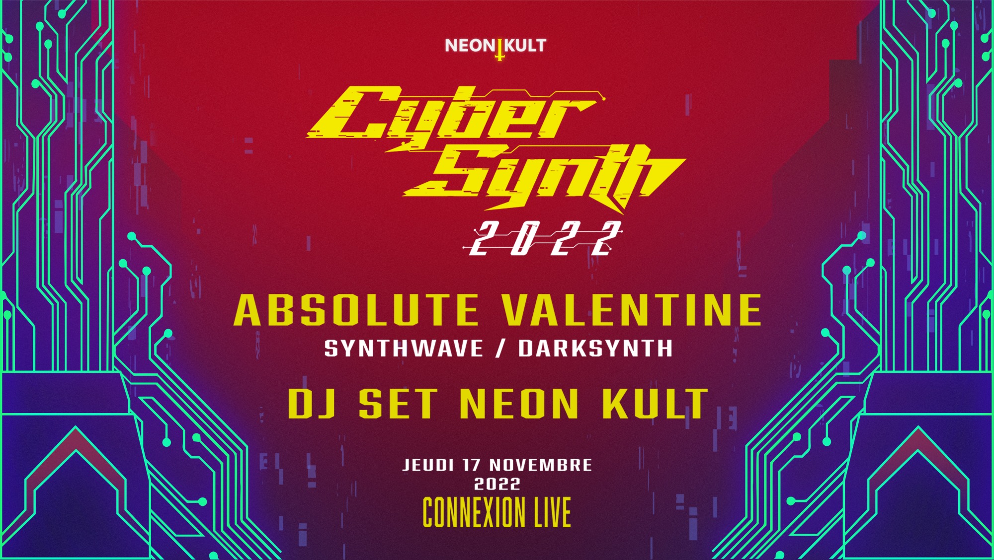 Absolute Valentine + DJ set NEON KULT @Connexion Live