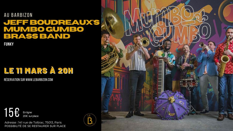 JEFF BOUDREAUX'S MUMBO GUMBO BRASS BAND @Le Barbizon