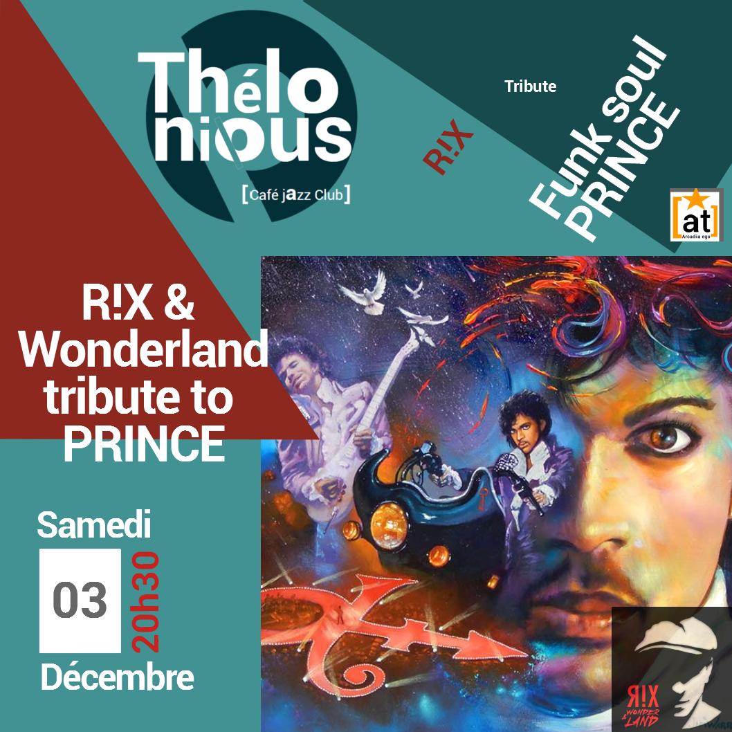 R!X & Wonderland tribute to PRINCE @Thélonious Café Jazz Club