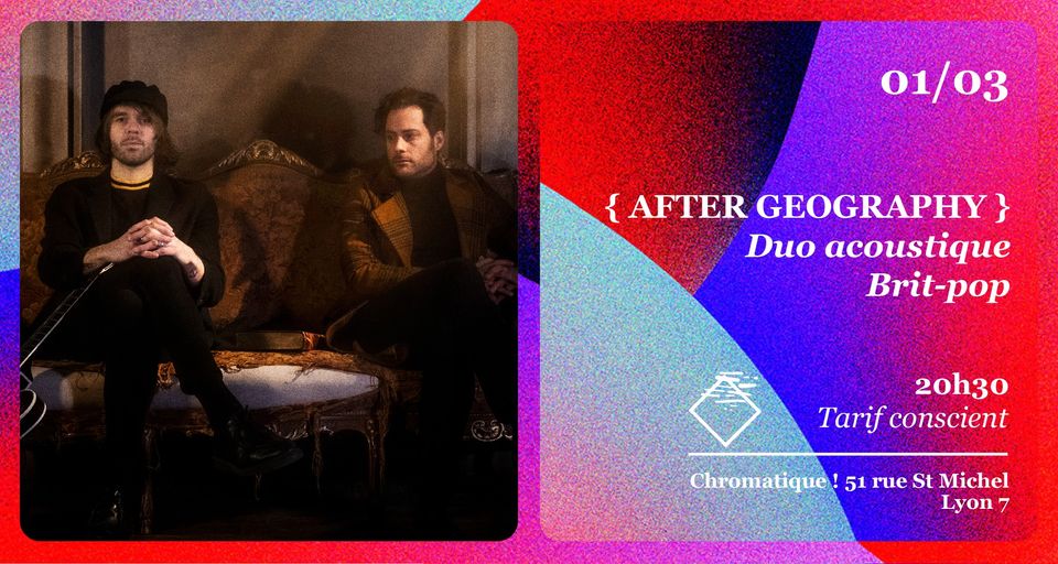 After Geography @Chromatique