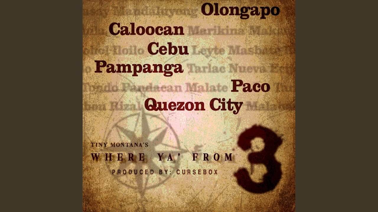 Where Ya' From, Pt. 3 Lyrics and Music Video by Tiny Montana - Pinoy ...