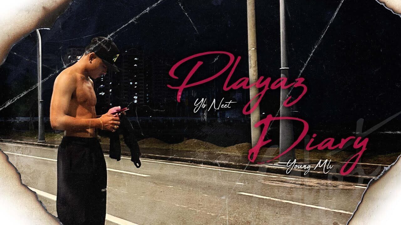 Playaz Diary Lyrics and Music Video by Young Blood Neet - Pinoy Music Station