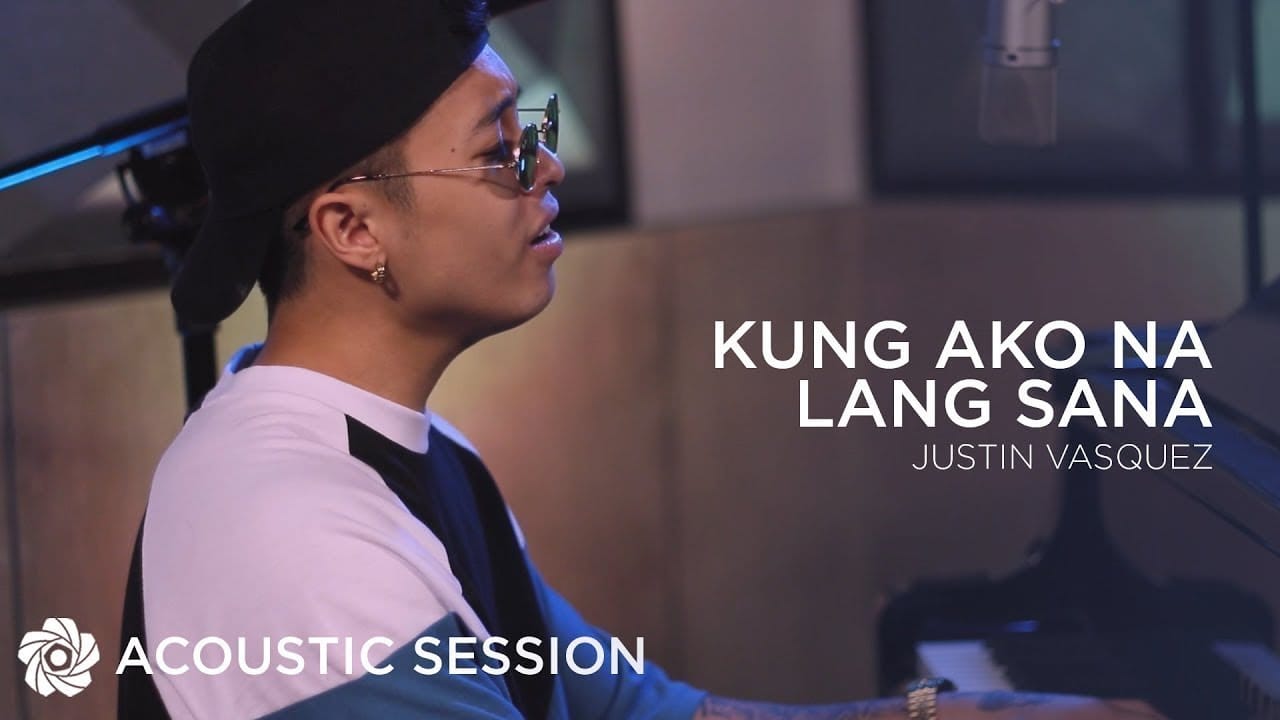 Kung Ako Na Lang Sana Lyrics and Music Video by Justin Vasquez - Pinoy Music Station