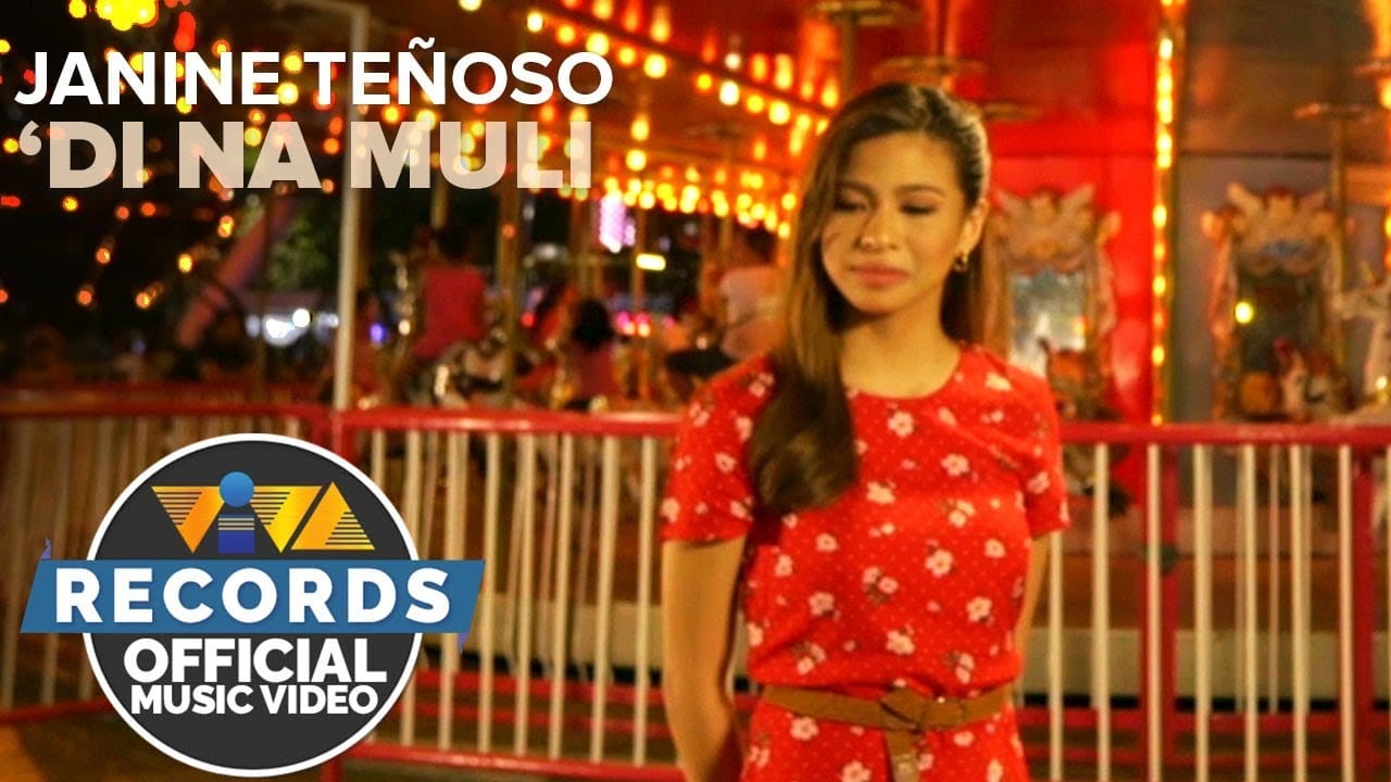 'Di Na Muli Lyrics and Music Video by Janine Teñoso - Pinoy Music Station