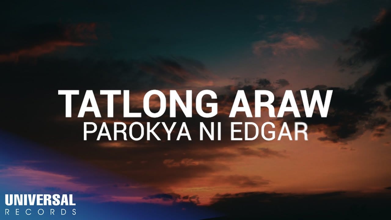 Tatlong Araw Lyrics and Lyric Video by Parokya ni Edgar - Pinoy Music ...