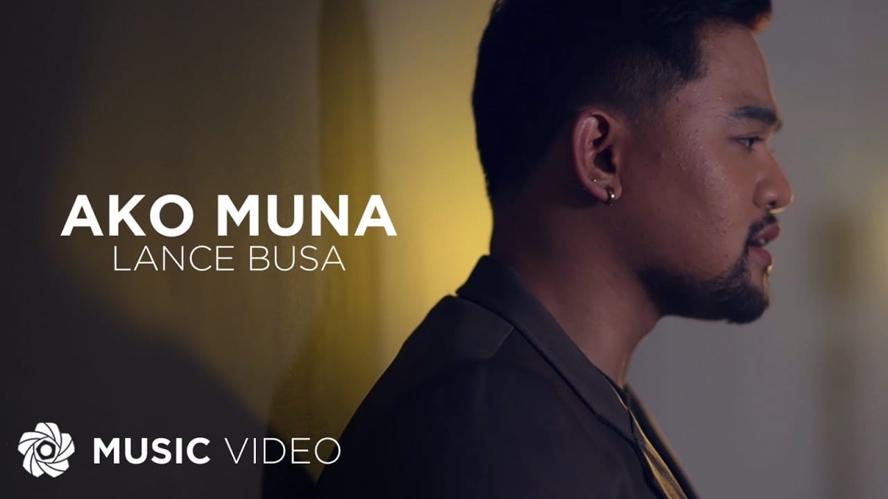 Ako Muna Lyrics and Music Video by Lance Busa - Pinoy Music Station