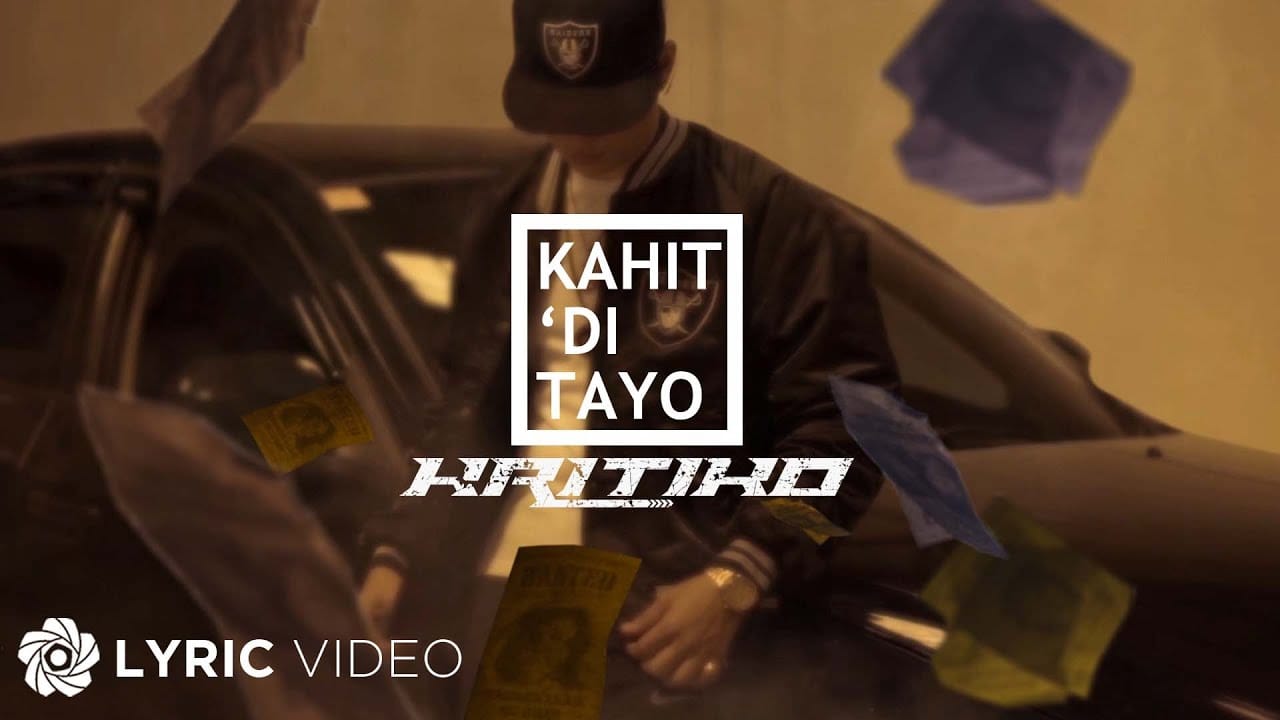 Kahit 'Di Tayo Lyrics and Music Video by Kritiko - Pinoy Music Station