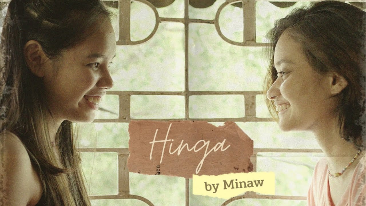 Hinga Lyrics and Music Video by Minaw - Pinoy Music Station