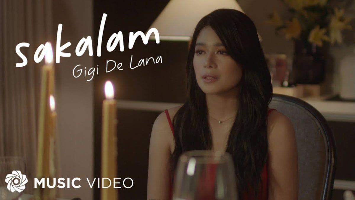 Sakalam Lyrics and Music Video by Gigi de Lana - Pinoy Music Station
