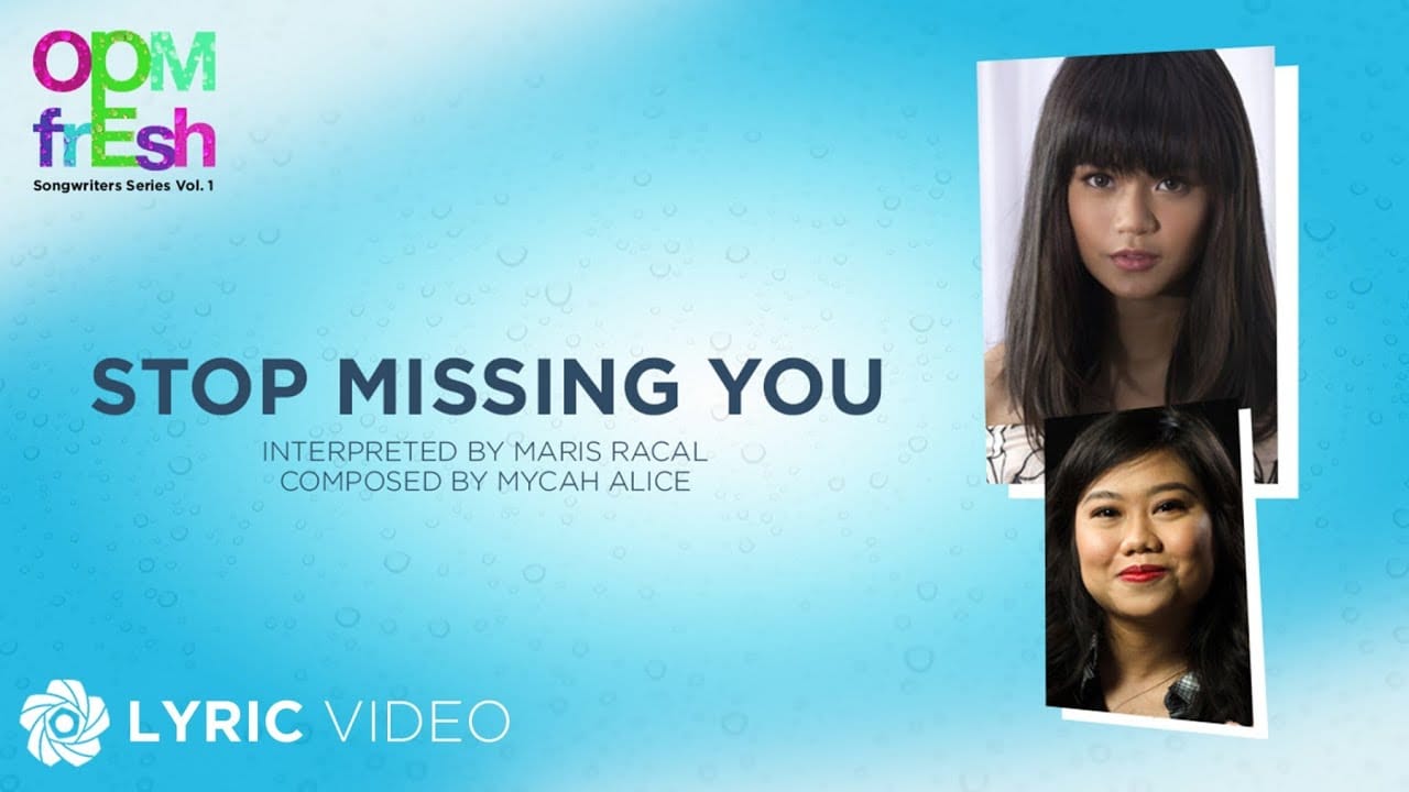 Stop Missing You Lyrics and Music Video by Maris Racal - Pinoy Music ...