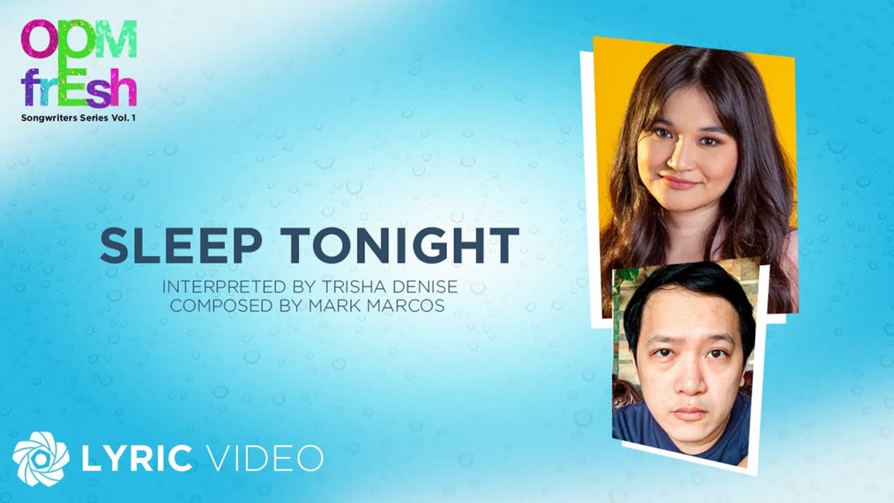 Sleep Tonight Lyrics and Music Video by Trisha Denise - Pinoy Music Station