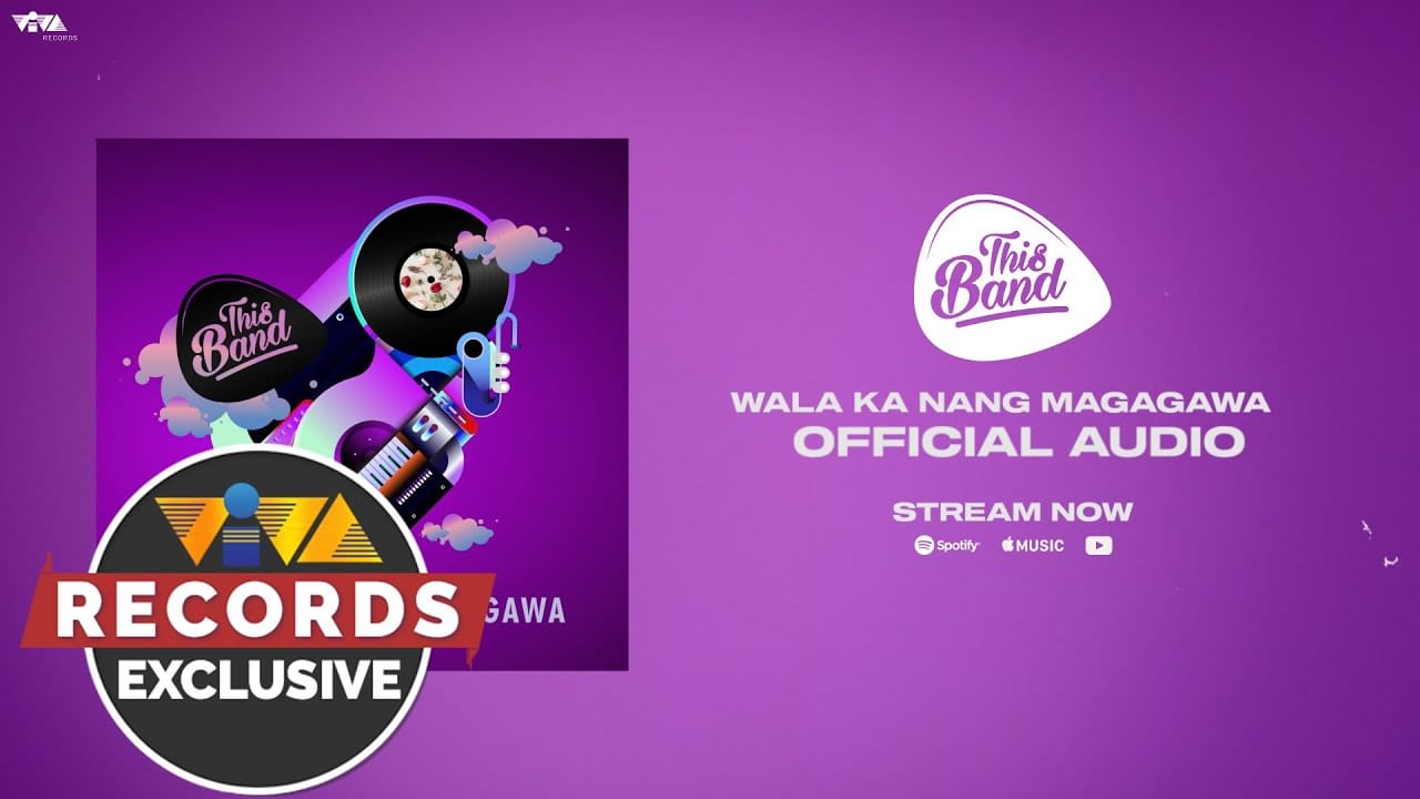 Wala Ka Nang Magagawa Lyrics and Music Video by This Band - Pinoy Music ...