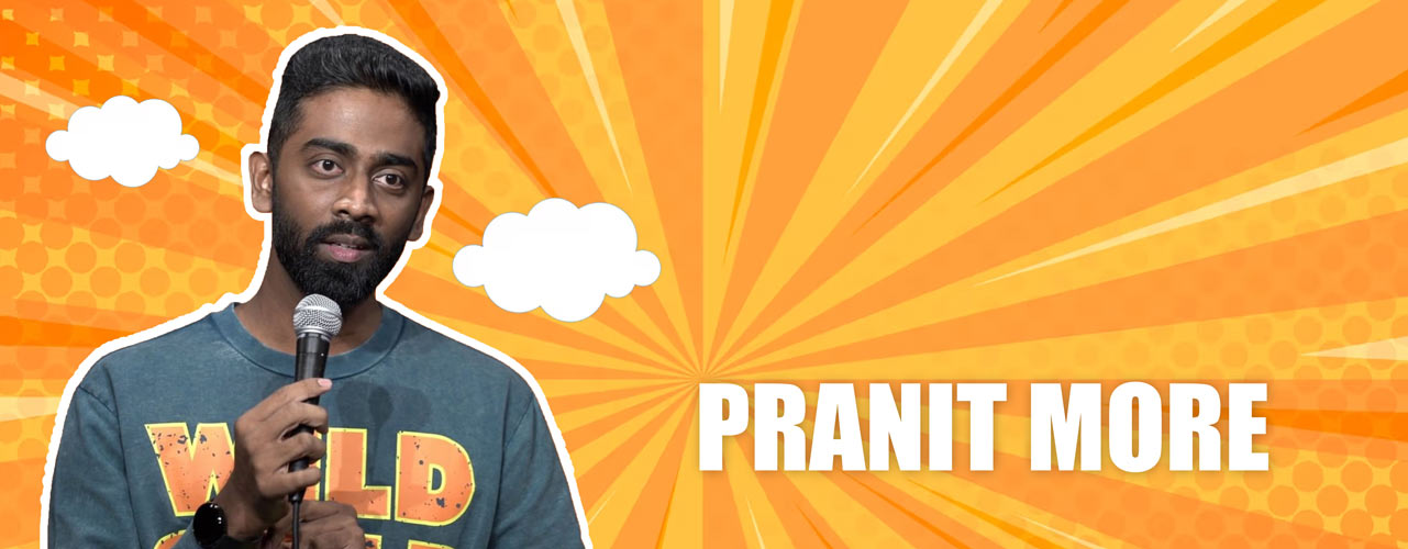 Book/ Hire Comedian Pranit More From Mumbai For Events In Best Prices | Engage4more