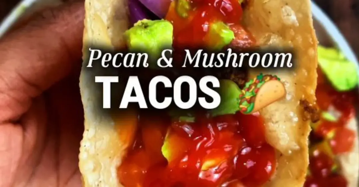 Pecan & Mushroom Tacos | Provecho