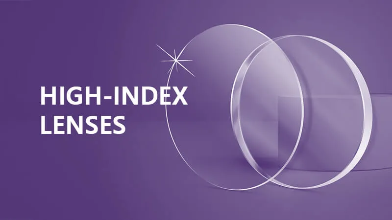 High-index lenses, how is it better than standard lenses?