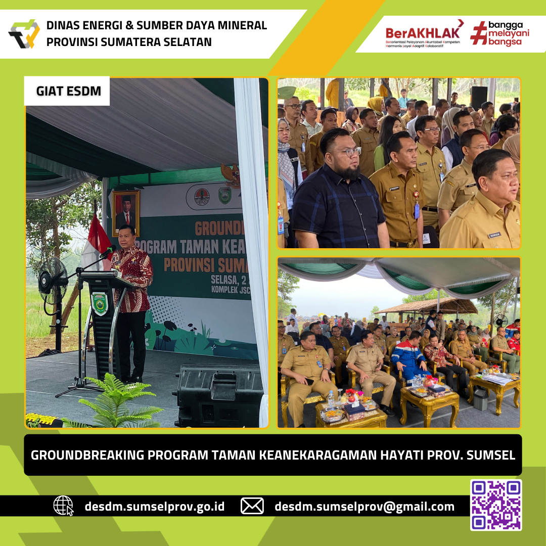 Groundbreaking Program Taman Keanekaragaman Hayati Prov. Sumsel - DESDM ...