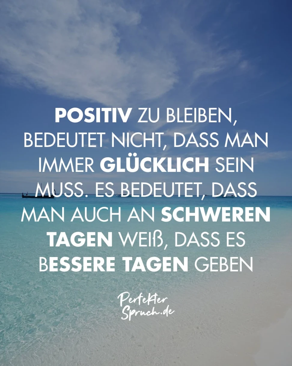 Positive Sprüche mit Bildern zum herunterladen & kopieren