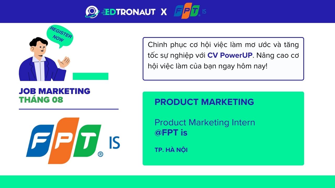 [JD] Tuyển dụng Product Marketing Intern tại FPT | Edtronaut