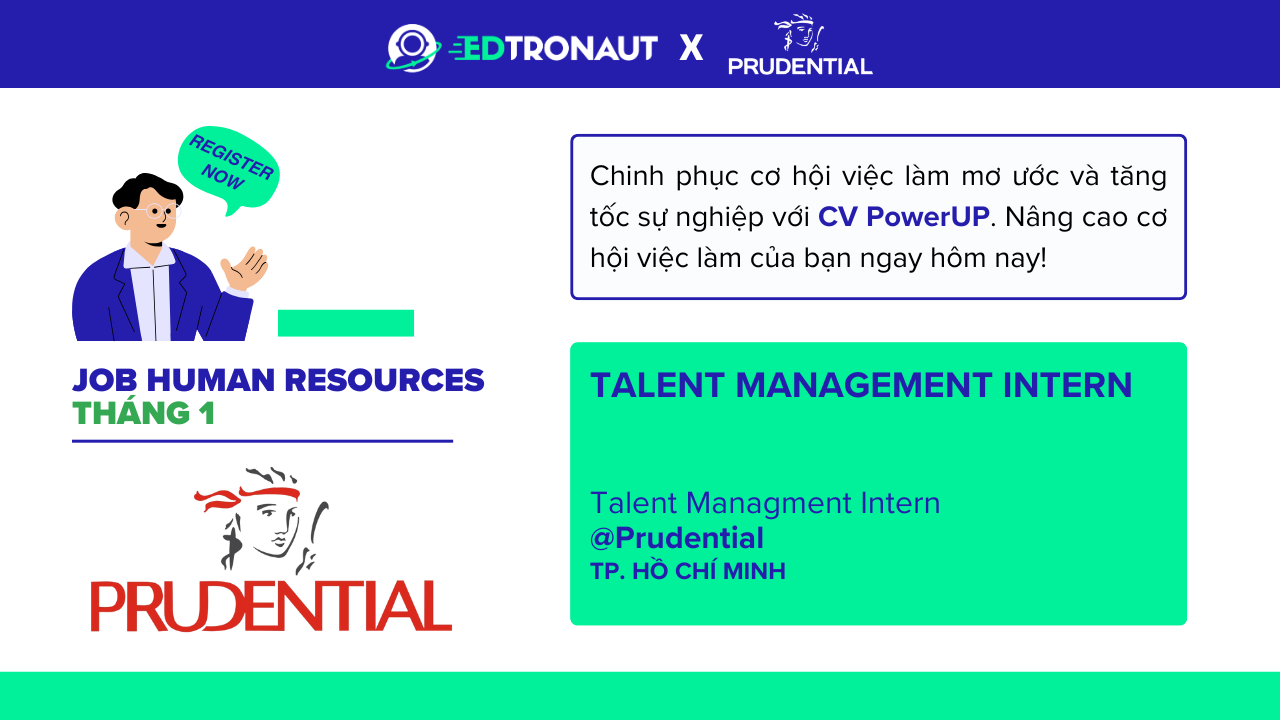 TUYỂN DỤNG TALENT MANAGEMENT INTERN TẠI PRUDENTIAL VIỆT NAM | Edtronaut