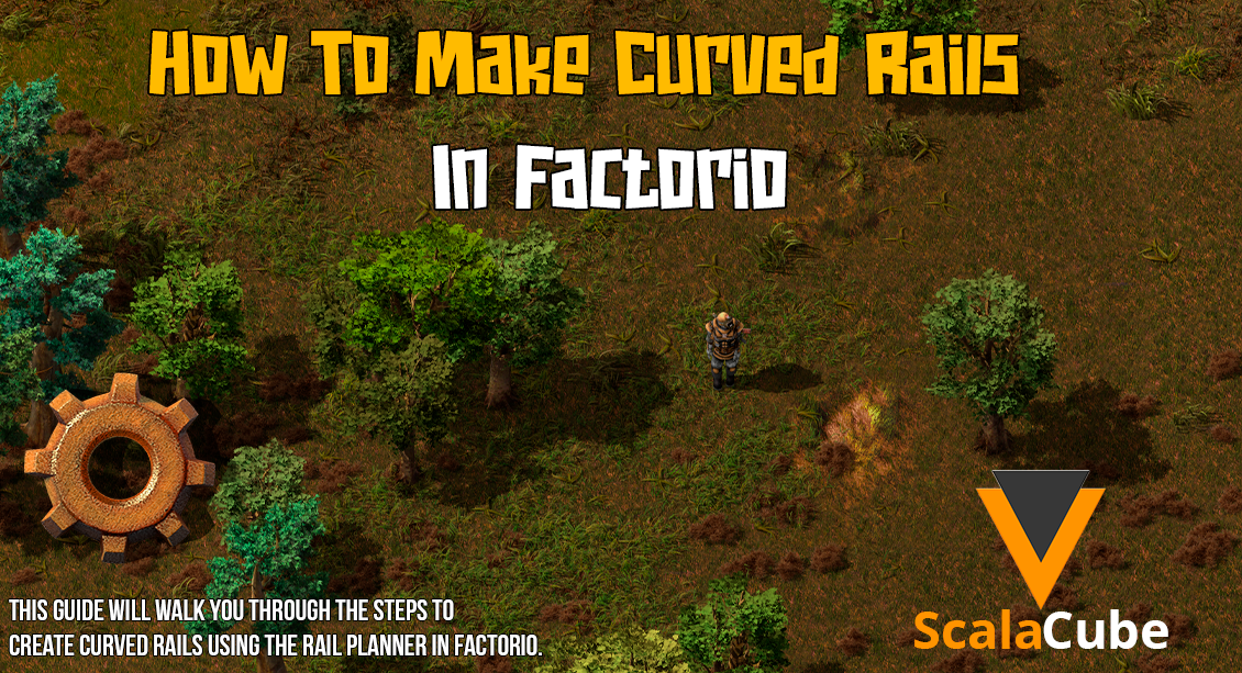 How to Make Curved Rails in Factorio - Scalacube How to Make Curved Rails in Factorio - Scalacube