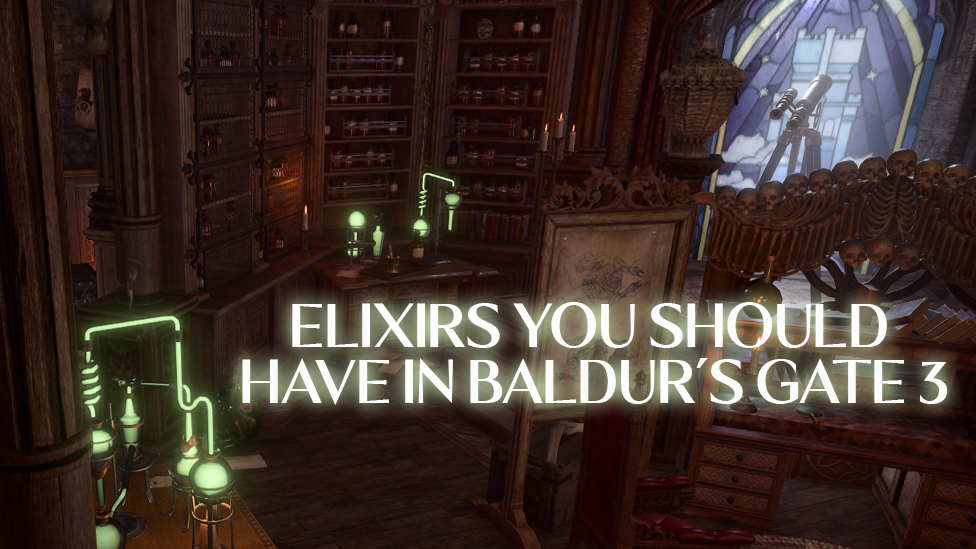 Elixirs You Should Have in Baldur’s Gate 3 - ScalaCube