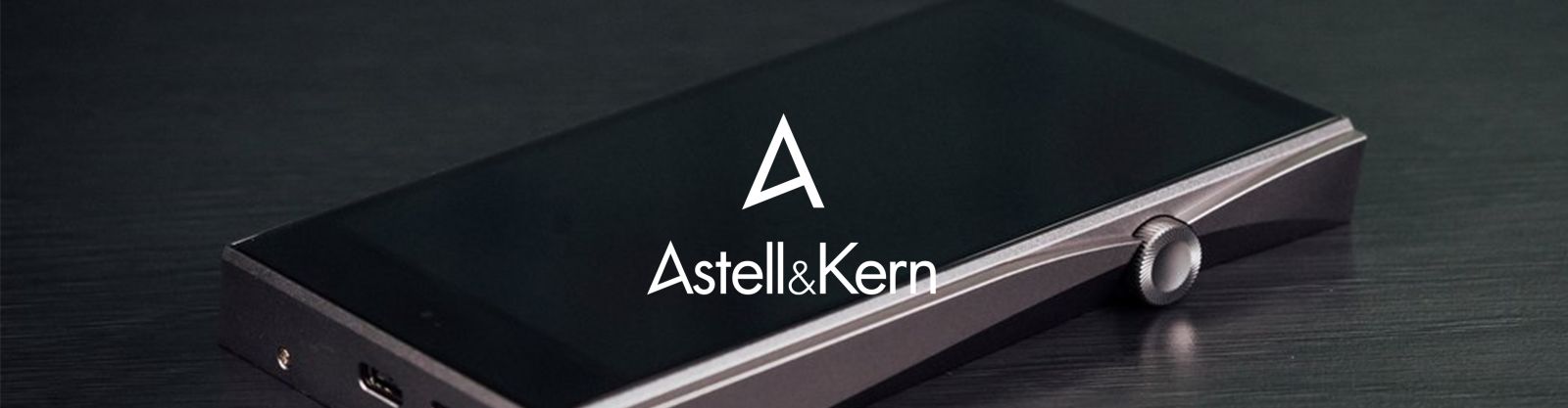 Astell&Kern | High Fidelity