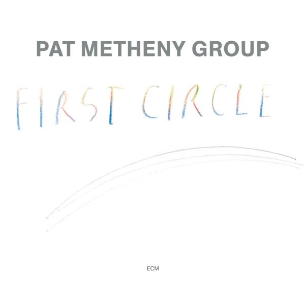 ECM Records Pat Metheny Group, "First Circle" (CD izdevums) ieraksti ...
